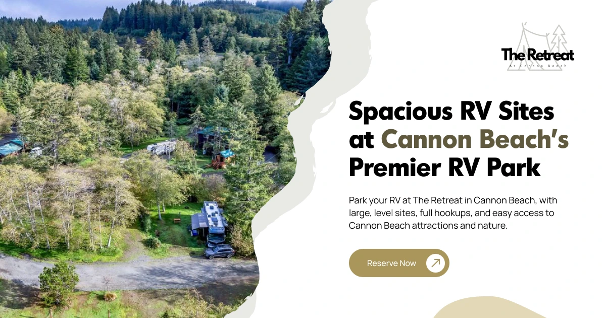 Spacious RV Sites at Cannon Beach's Premier RV Park